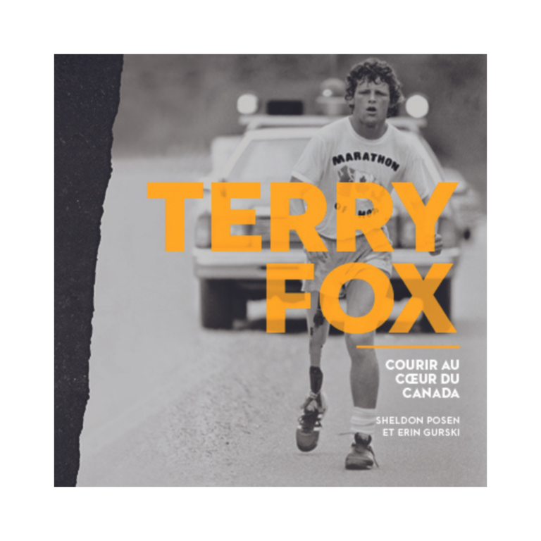 Terry Fox : Courir au cœur du Canada – Boutique du Musée canadien de l ...